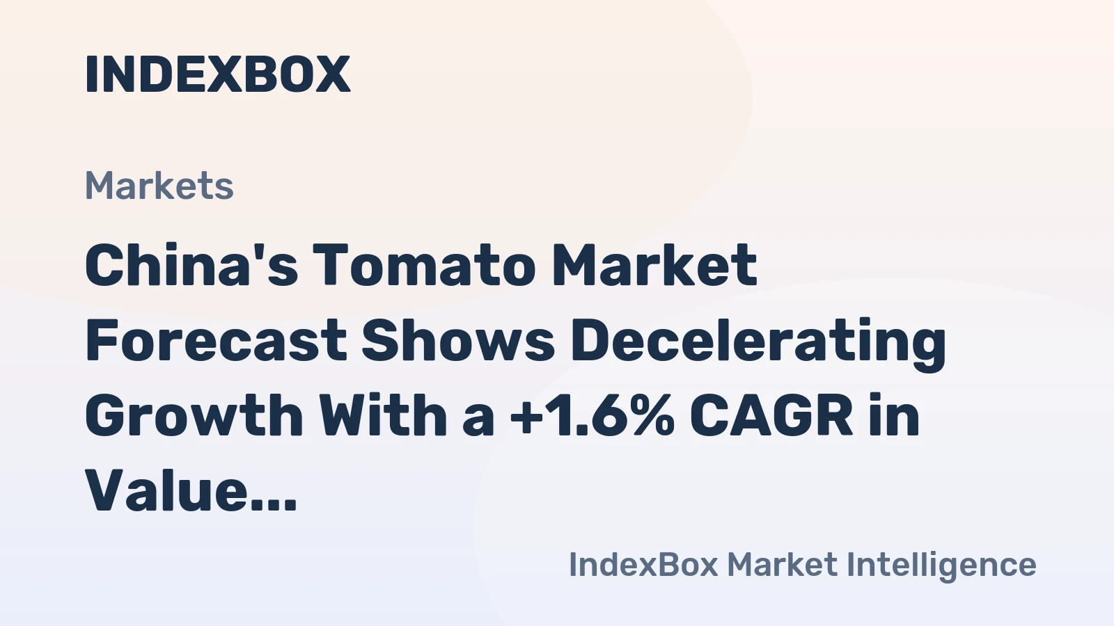 China's Tomato Market Forecast Shows Decelerating Growth With a +1.6% CAGR in Value Through 2035