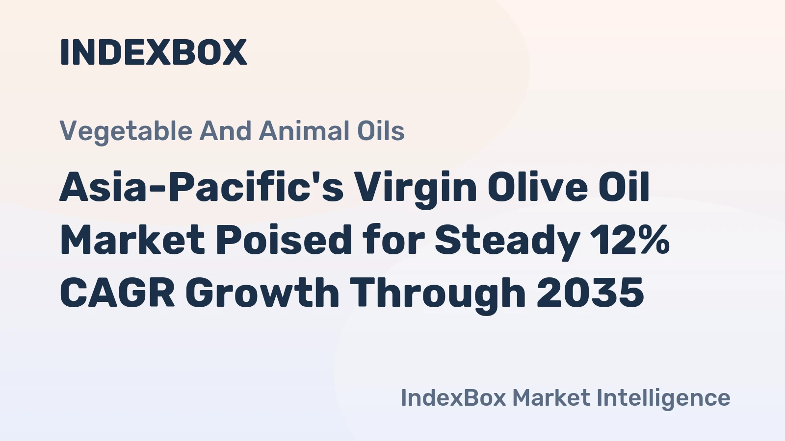 Asia-Pacific's Virgin Olive Oil Market Poised for Steady 12% CAGR Growth Through 2035