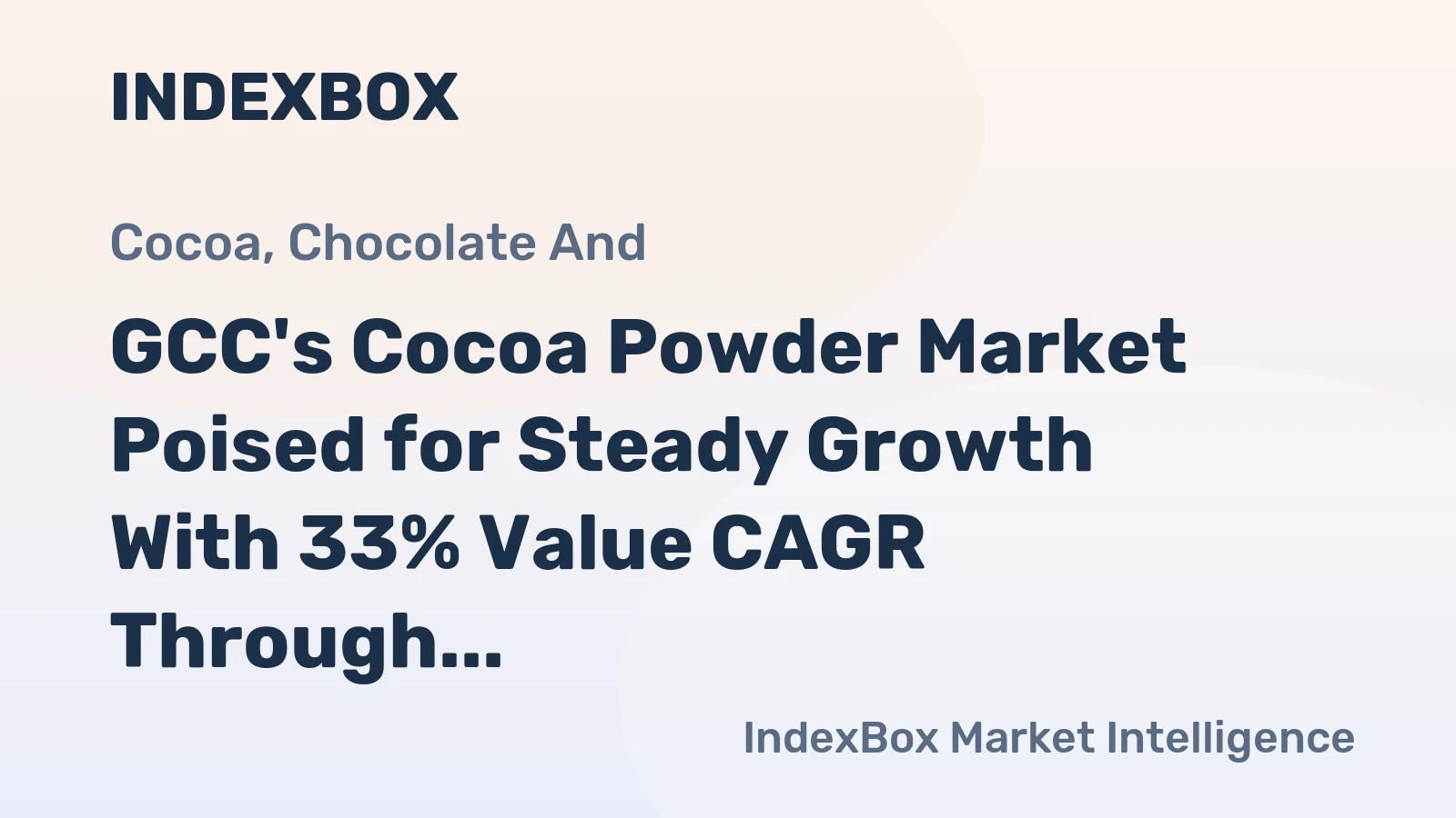 GCC's Cocoa Powder Market Poised for Steady Growth With 33% Value CAGR Through 2035