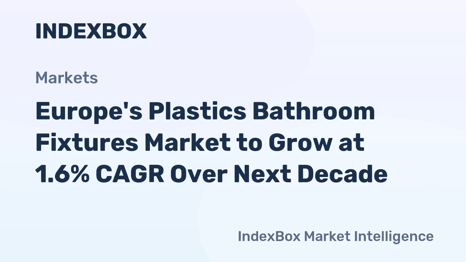Europe's Plastics Bathroom Fixtures Market to Grow at 1.6% CAGR Over Next Decade