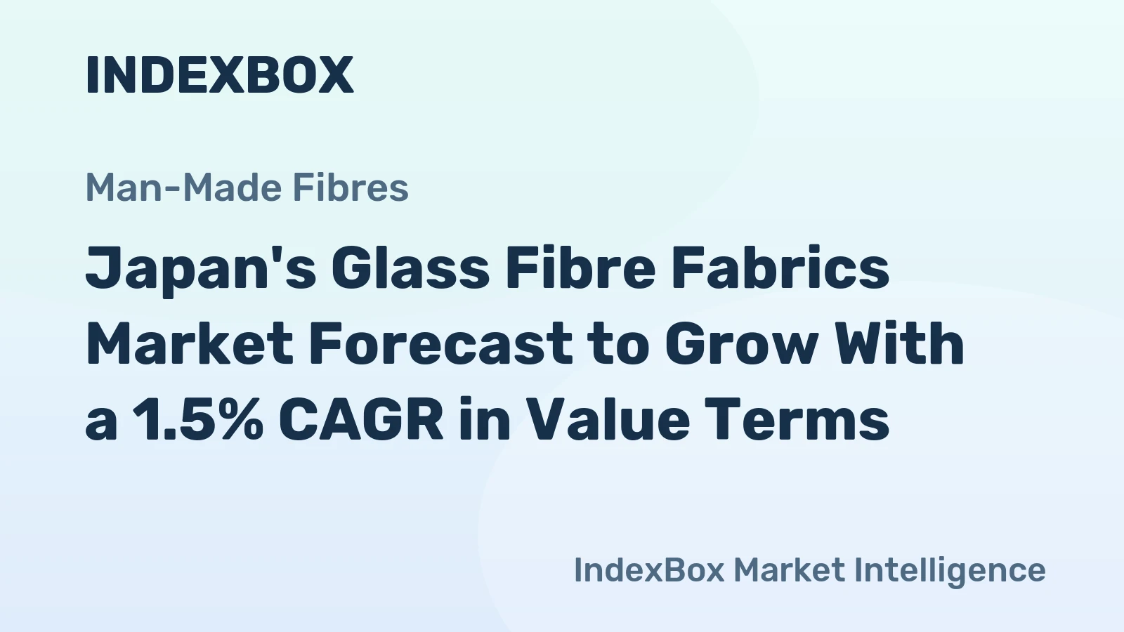 Japan's Glass Fibre Fabrics Market Forecast to Grow With a 1.5% CAGR in Value Terms