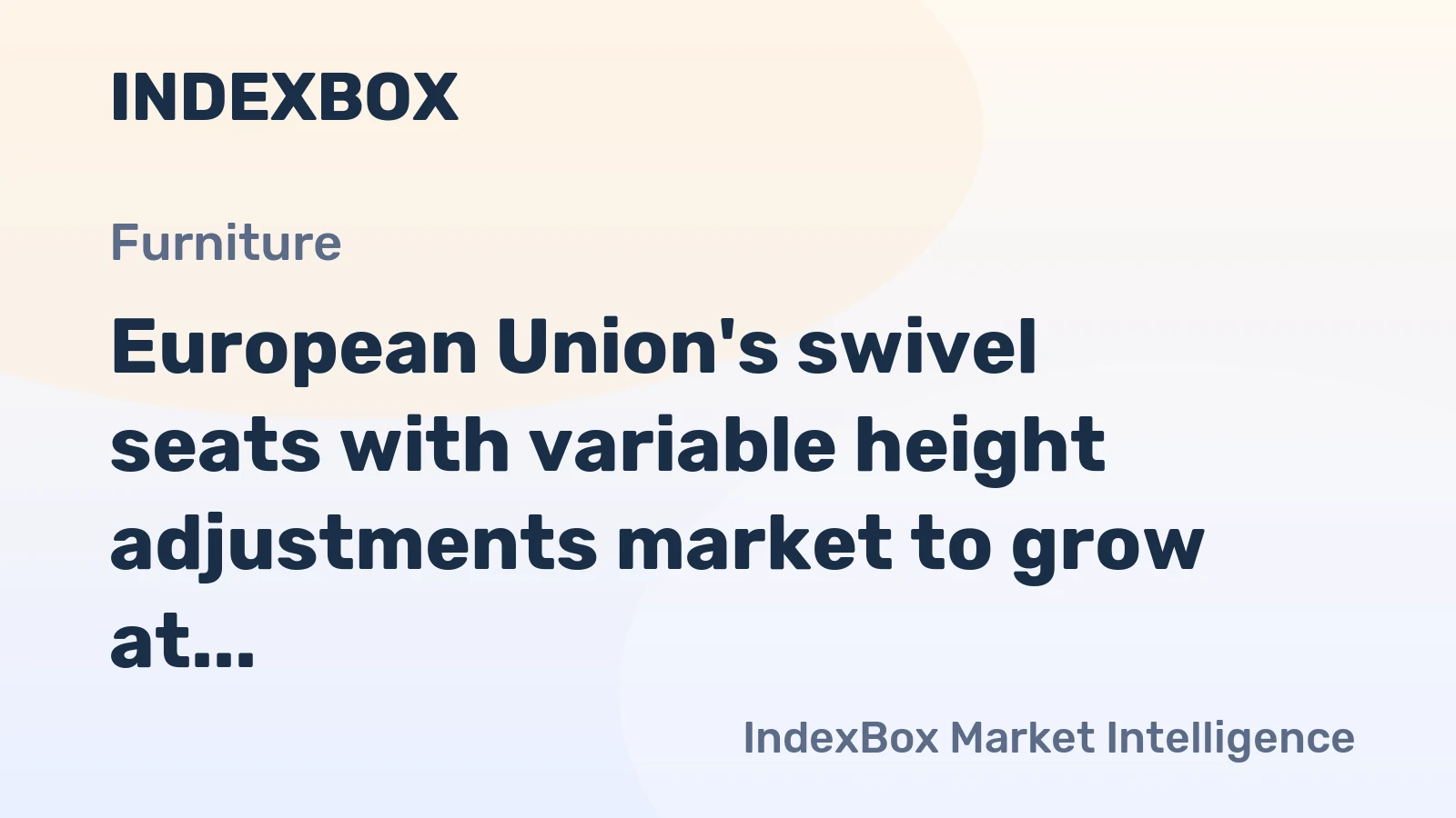 European Union's swivel seats with variable height adjustments market to grow at a steady CAGR of +2.5%, driven by rising demand, reaching $3.8B by 2035.