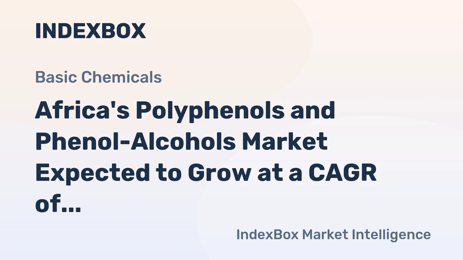 Africa's Polyphenols and Phenol-Alcohols Market Expected to Grow at a CAGR of +1.5% Over Next Decade