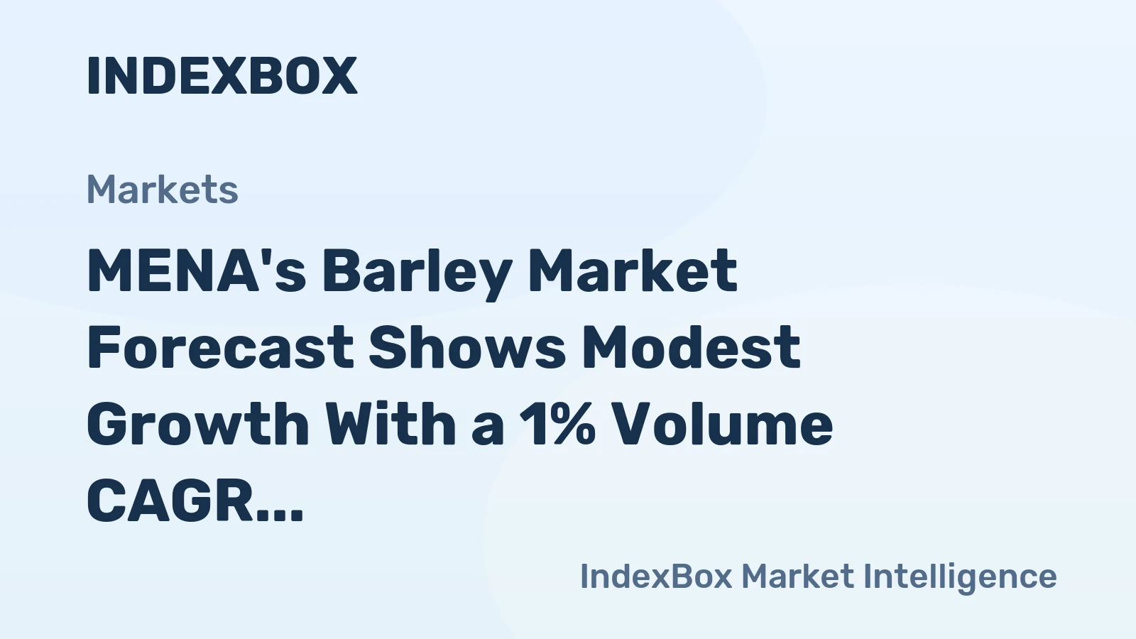 MENA's Barley Market Forecast Shows Modest Growth With a 1% Volume CAGR Through 2035