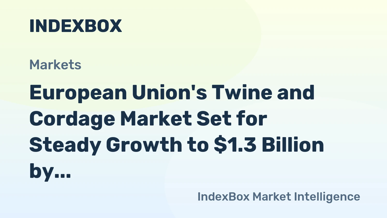 European Union's Twine and Cordage Market Set for Steady Growth to $1.3 Billion by 2035