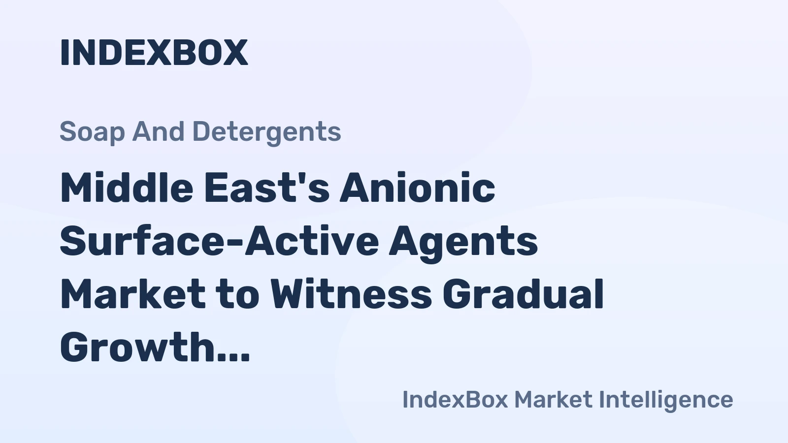 Middle East's Anionic Surface-Active Agents Market to Witness Gradual Growth with +0.7% CAGR by 2035