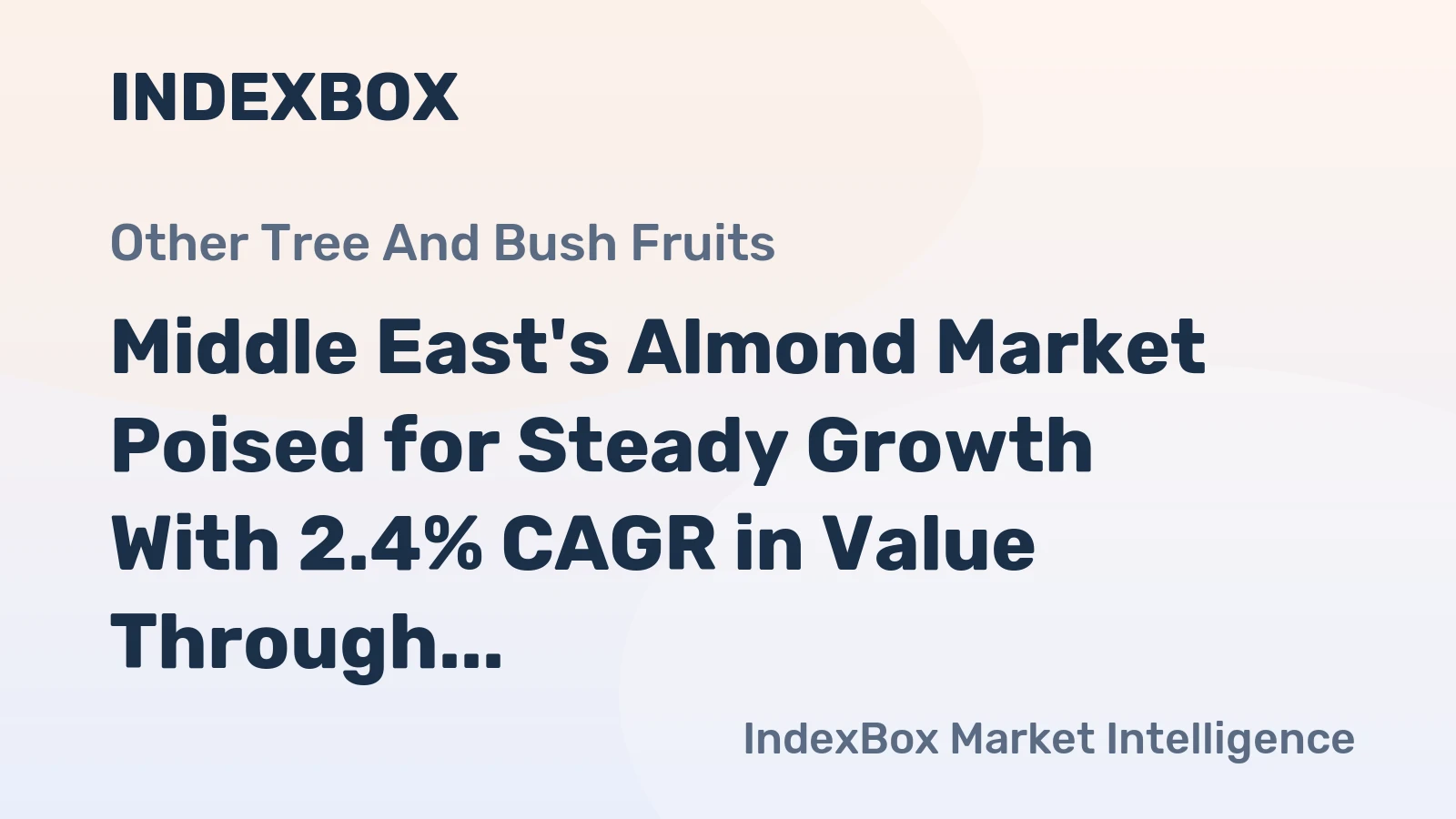 Middle East's Almond Market Poised for Steady Growth With 2.4% CAGR in Value Through 2035
