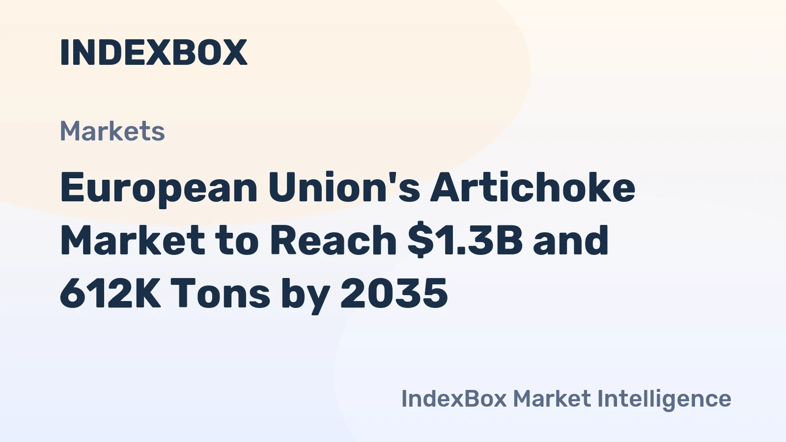 European Union's Artichoke Market to Reach $1.3B and 612K Tons by 2035