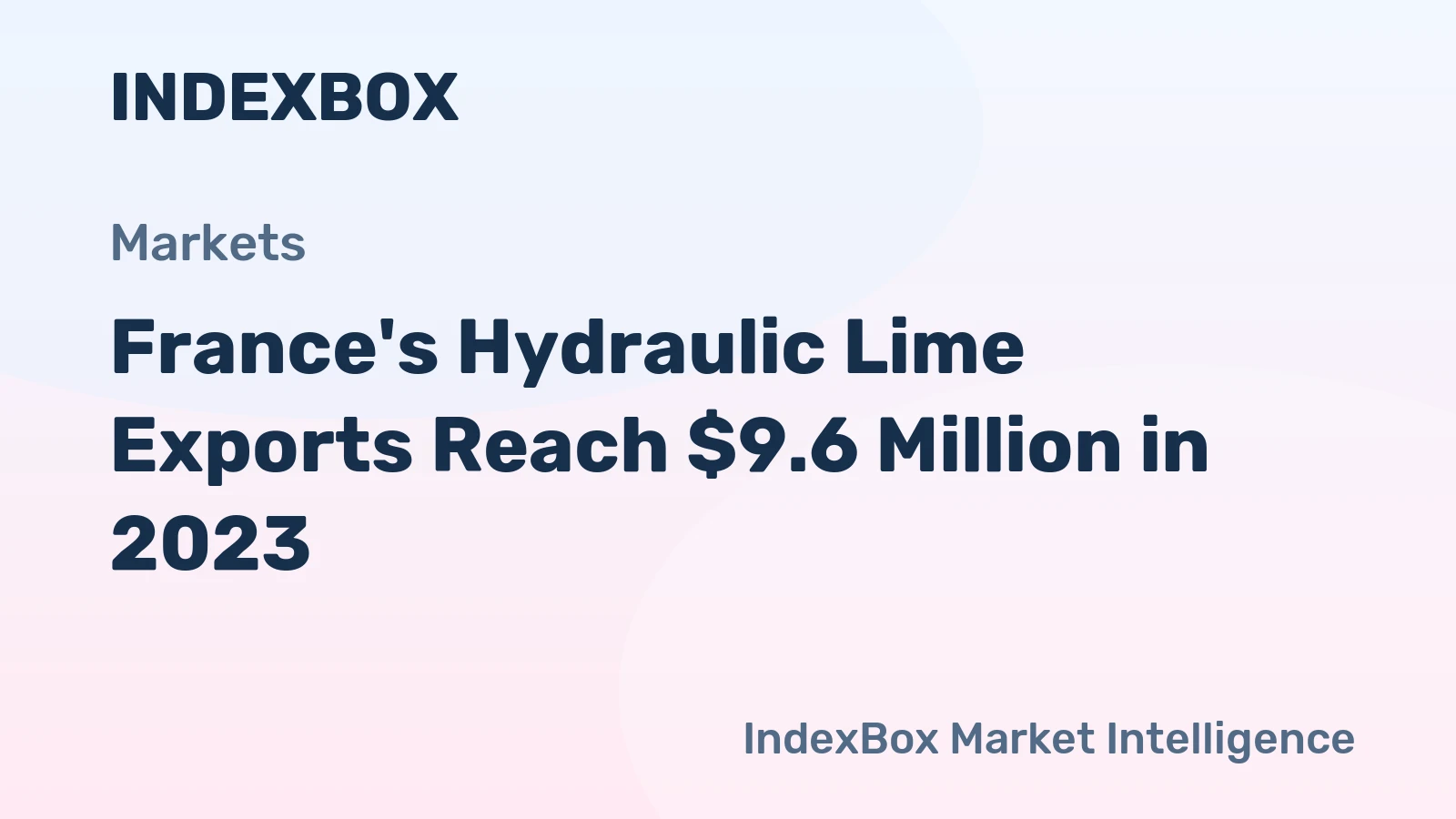 France's Hydraulic Lime Exports Reach $9.6 Million in 2023