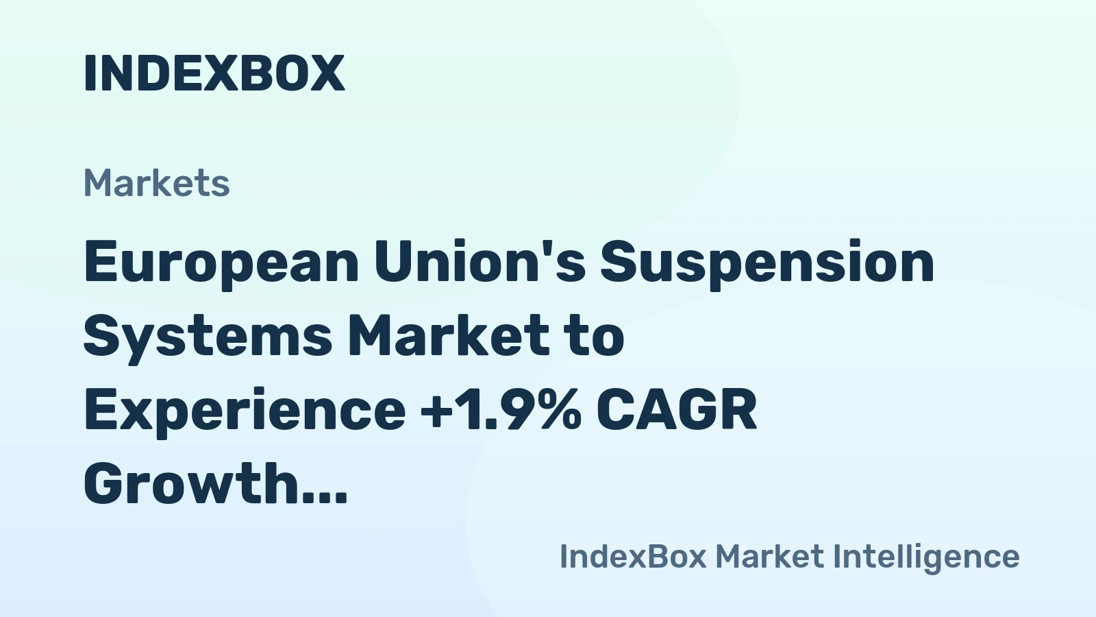 European Union's Suspension Systems Market to Experience +1.9% CAGR Growth Through 2035, Reaching 1.1M Tons