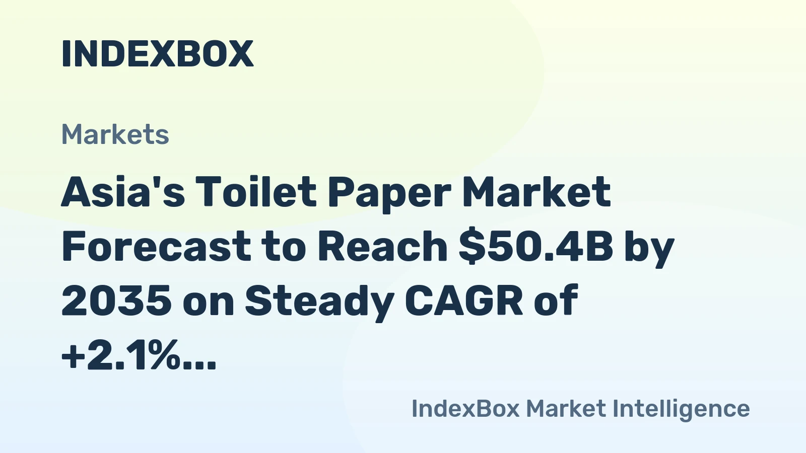Asia's Toilet Paper Market Forecast to Reach $50.4B by 2035 on Steady CAGR of +2.1%