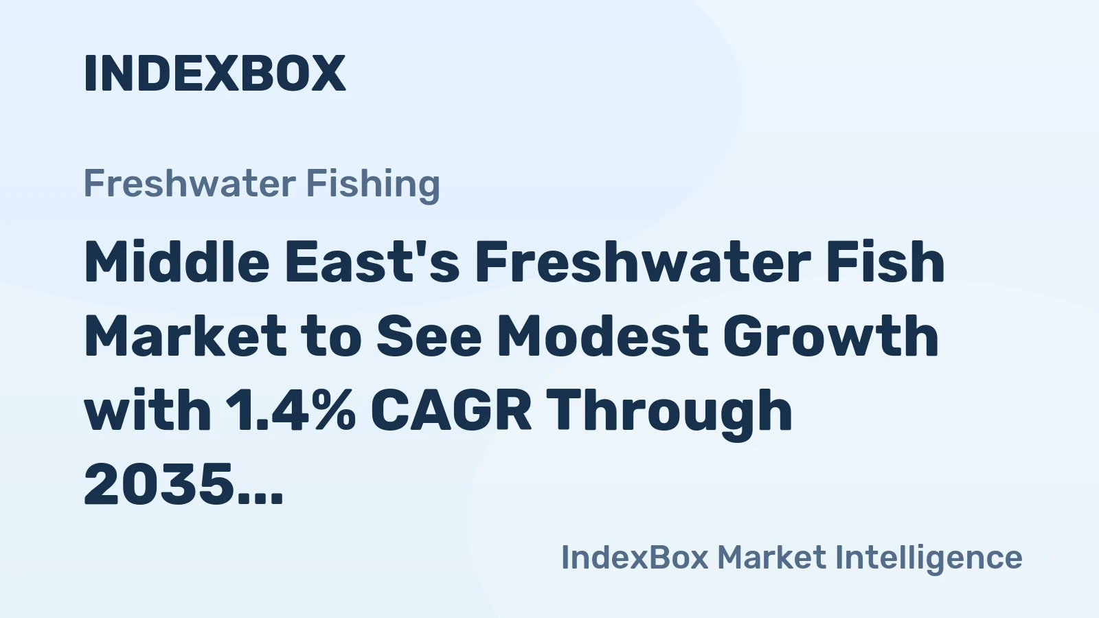 Middle East's Freshwater Fish Market to See Modest Growth with 1.4% CAGR Through 2035