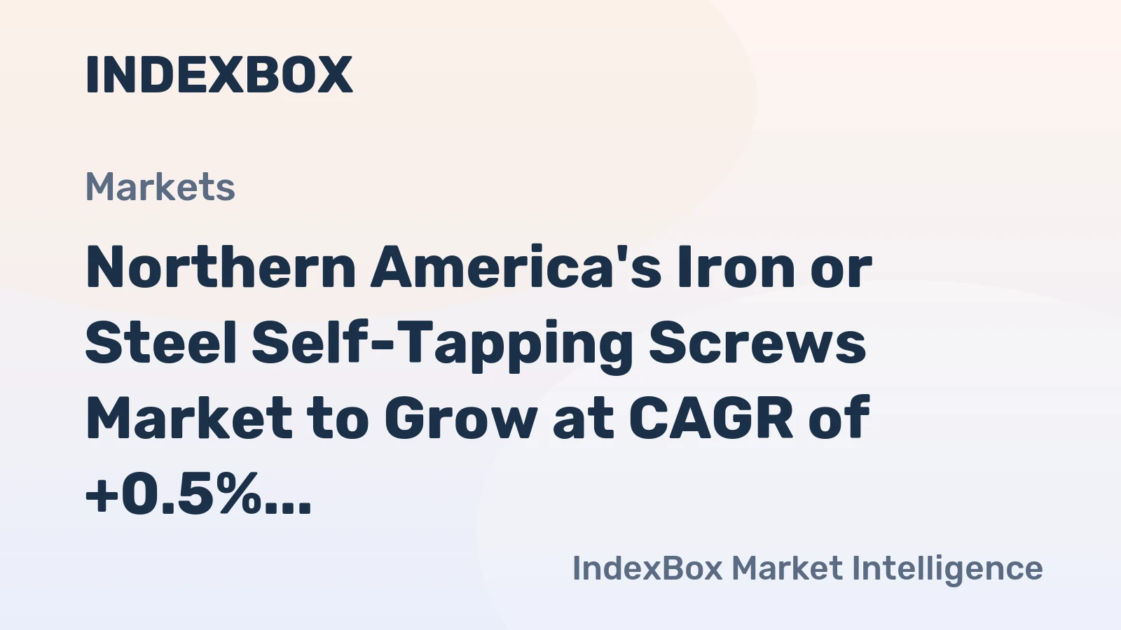Northern America's Iron or Steel Self-Tapping Screws Market to Grow at CAGR of +0.5% from 2024-2035