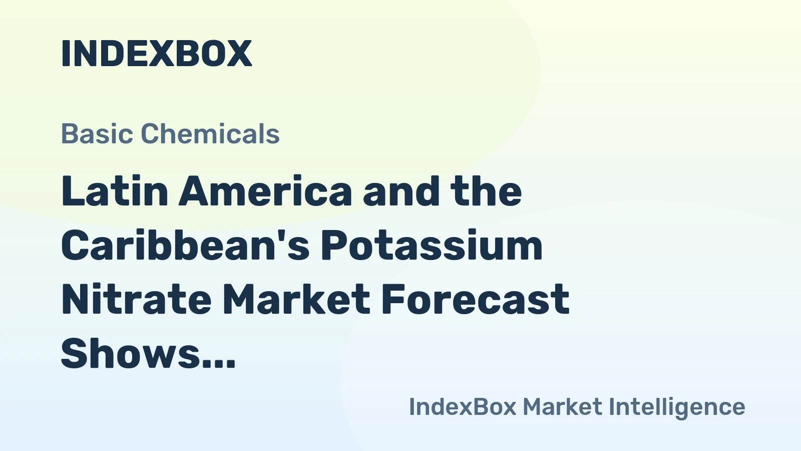 Latin America and the Caribbean's Potassium Nitrate Market Forecast Shows Modest 0.5% CAGR Volume Growth
