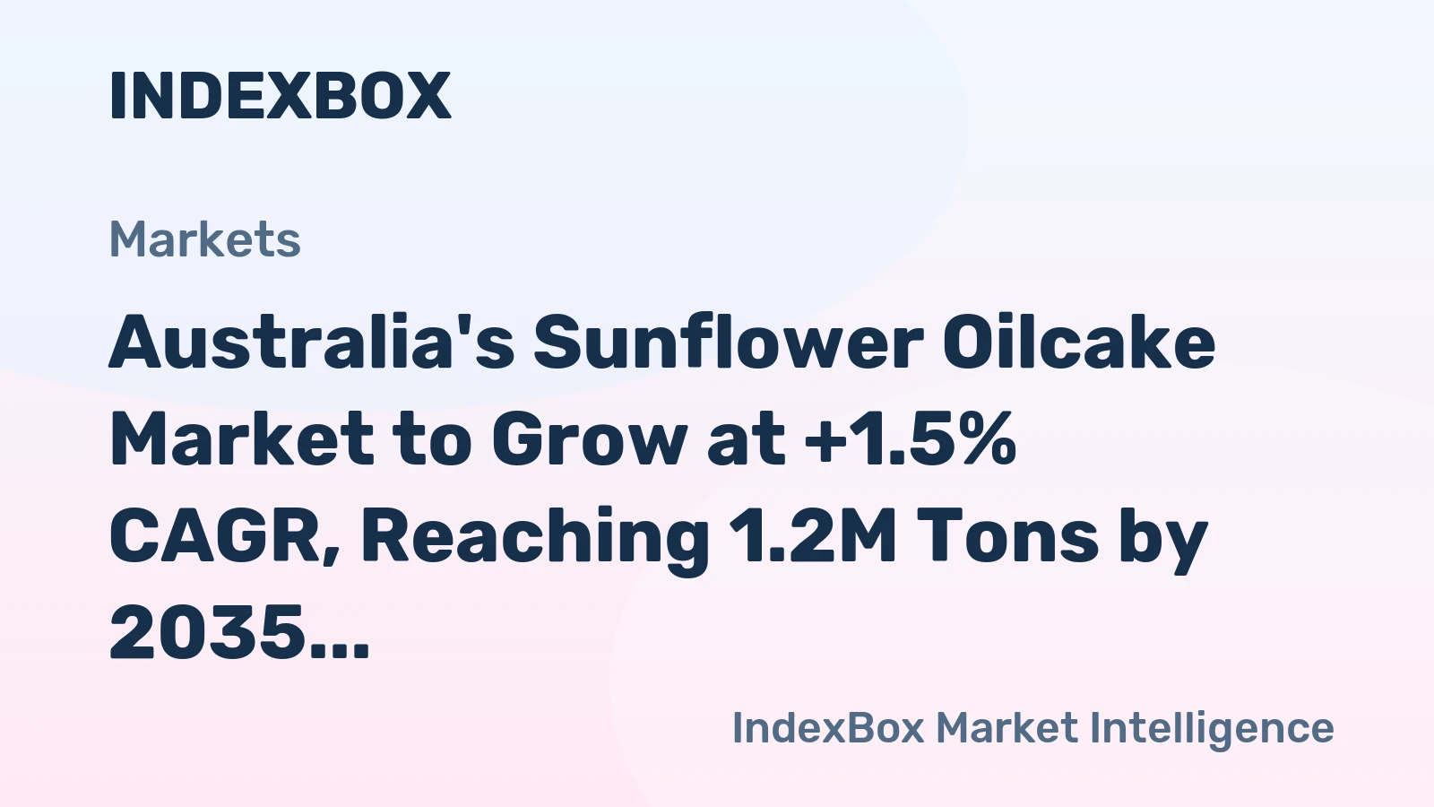 Australia's Sunflower Oilcake Market to Grow at +1.5% CAGR, Reaching 1.2M Tons by 2035