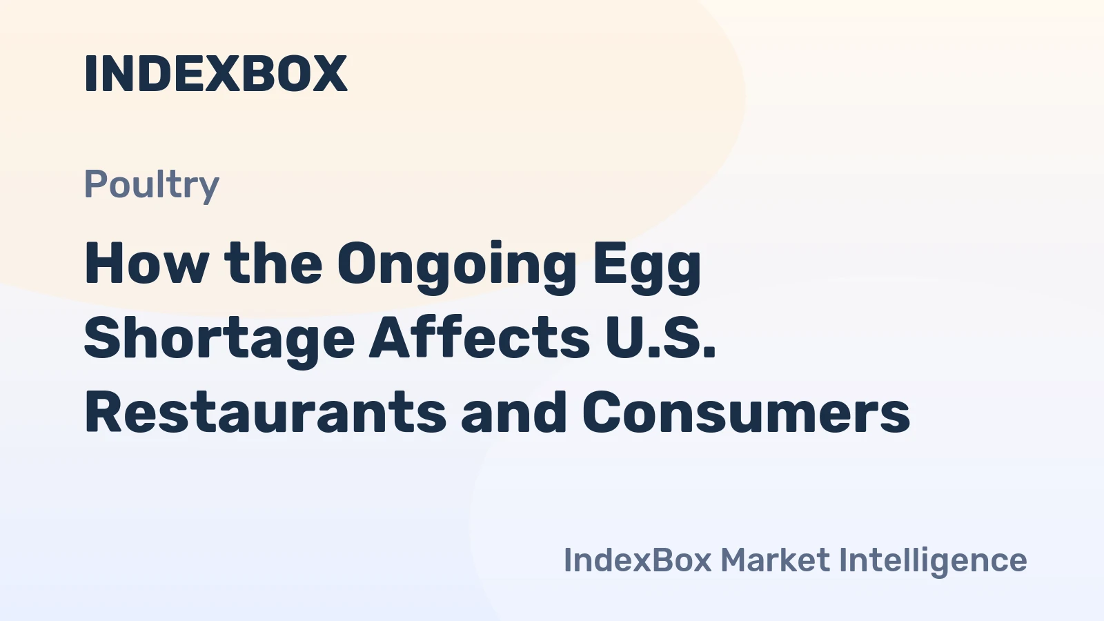 How the Ongoing Egg Shortage Affects U.S. Restaurants and Consumers