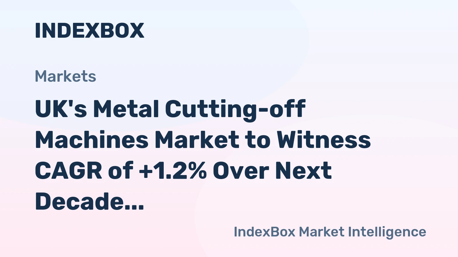 UK's Metal Cutting-off Machines Market to Witness CAGR of +1.2% Over Next Decade, Reaching $49M by 2035