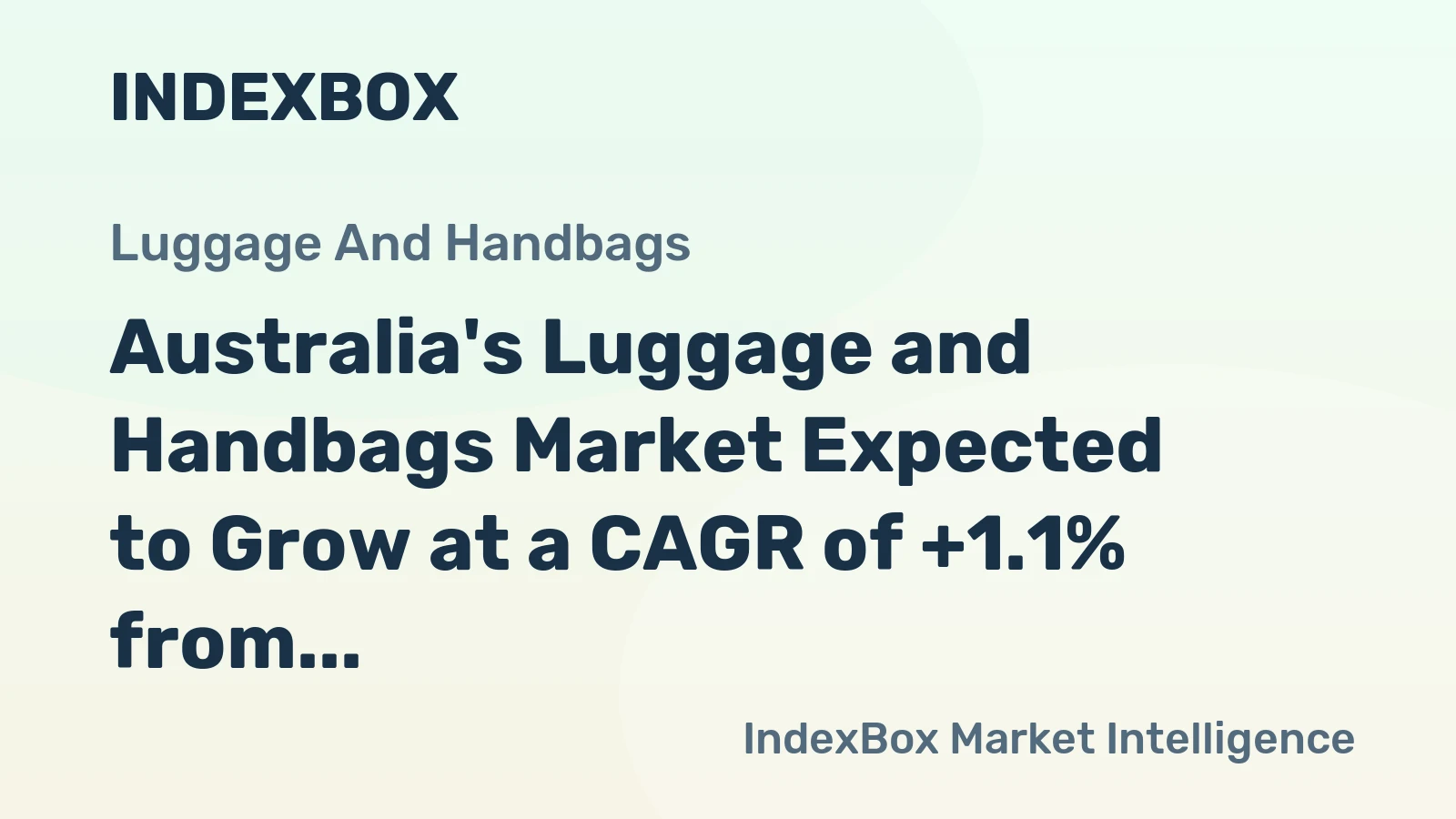 Australia's Luggage and Handbags Market Expected to Grow at a CAGR of +1.1% from 2024 to 2035, Reaching 57M Units