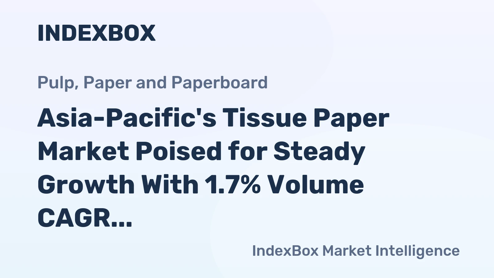 Asia-Pacific's Tissue Paper Market Poised for Steady Growth With 1.7% Volume CAGR Through 2035
