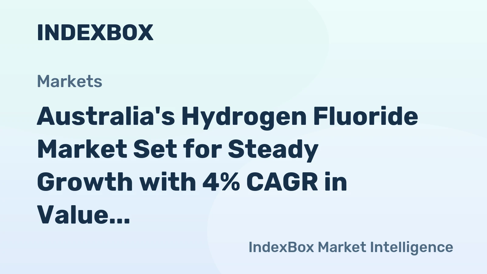 Australia's Hydrogen Fluoride Market Set for Steady Growth with 4% CAGR in Value Through 2035