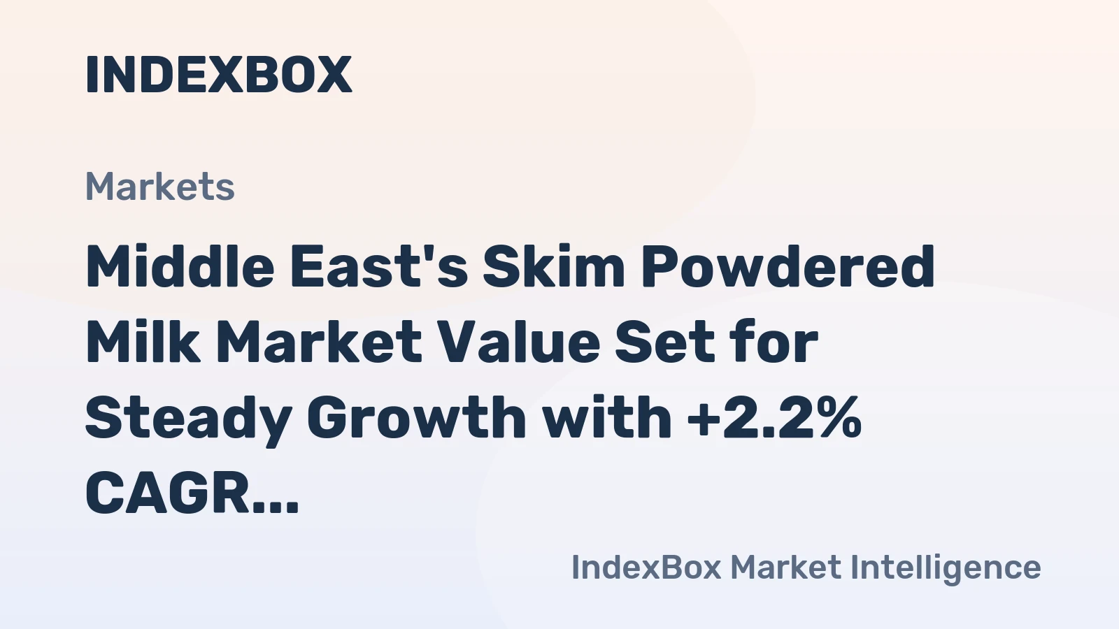 Middle East's Skim Powdered Milk Market Value Set for Steady Growth with +2.2% CAGR Through 2035