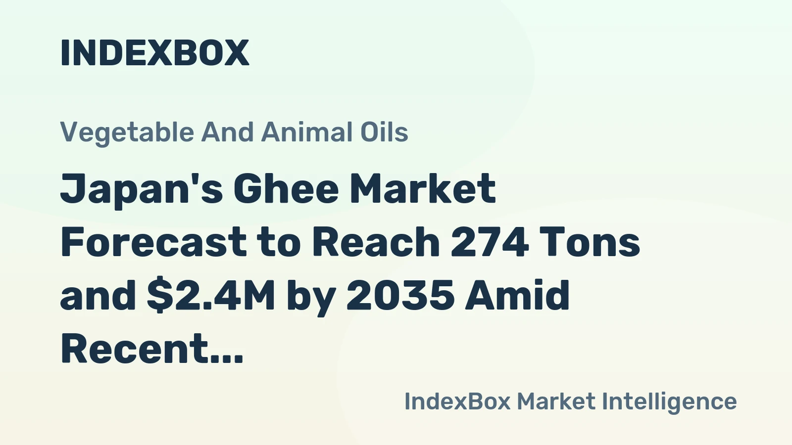 Japan's Ghee Market Forecast to Reach 274 Tons and $2.4M by 2035 Amid Recent Contraction