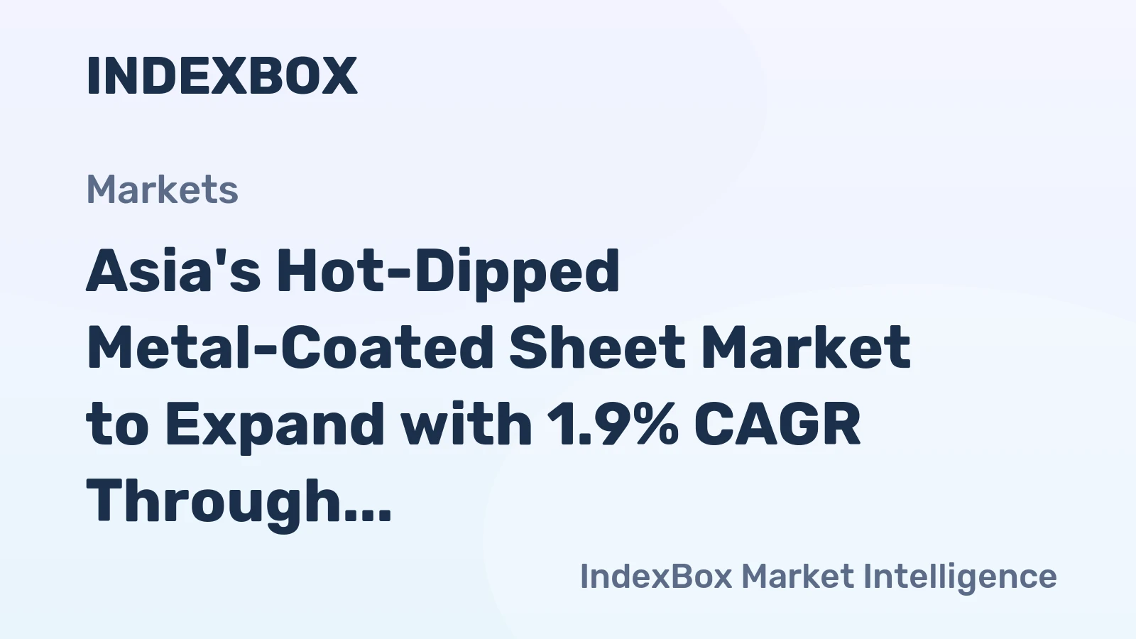 Asia's Hot-Dipped Metal-Coated Sheet Market to Expand with 1.9% CAGR Through 2035