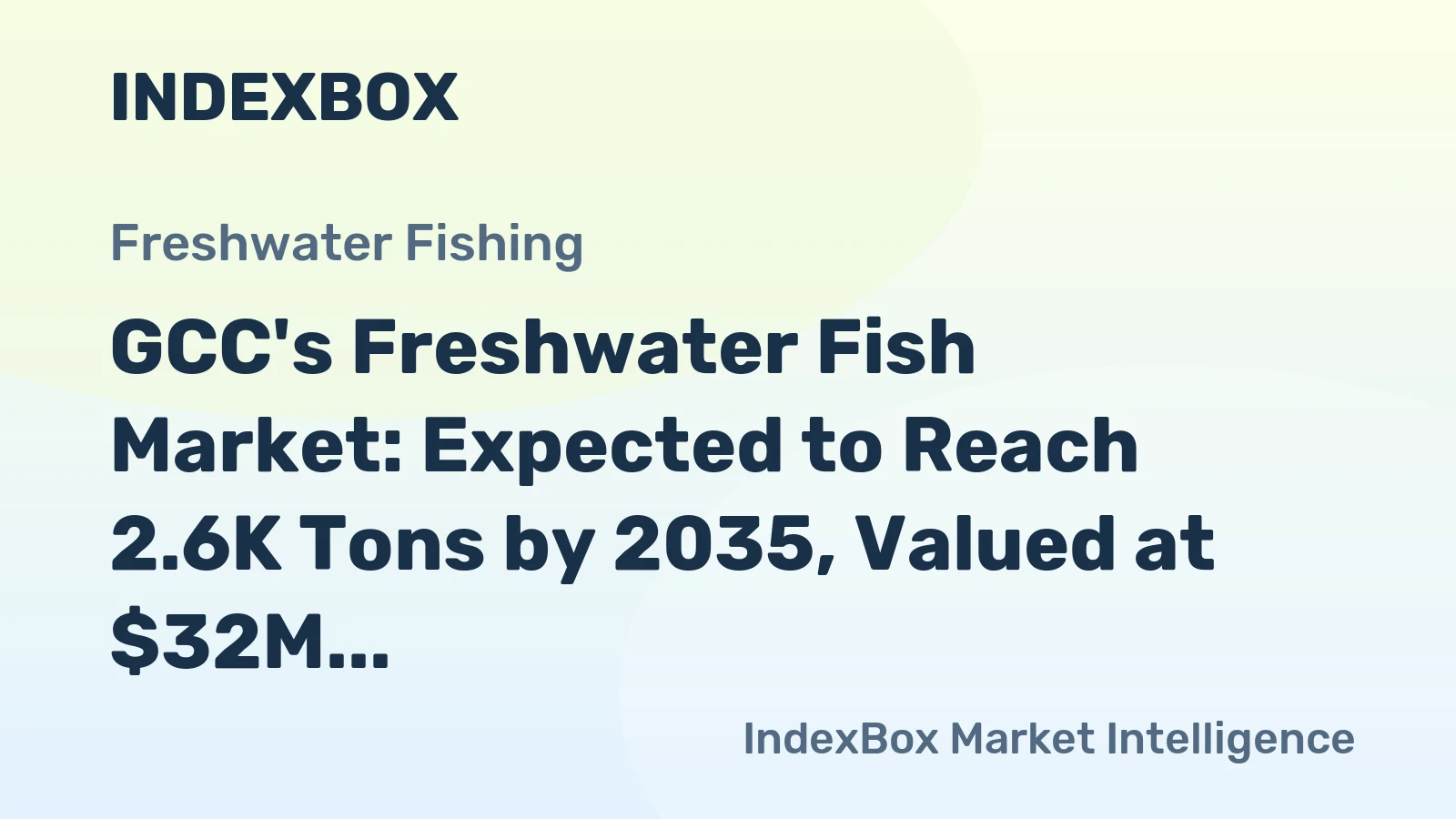 GCC's Freshwater Fish Market: Expected to Reach 2.6K Tons by 2035, Valued at $32M