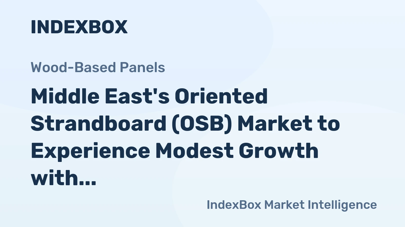 Middle East's Oriented Strandboard (OSB) Market to Experience Modest Growth with Expected CAGR of +0.8% from 2024-2035