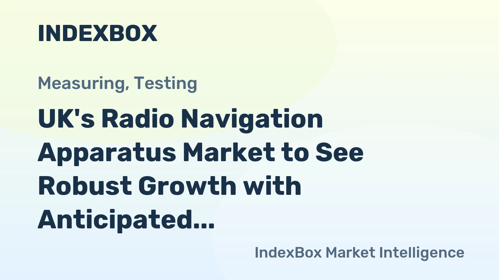 UK's Radio Navigation Apparatus Market to See Robust Growth with Anticipated CAGR of +20.8% from 2024 to 2035