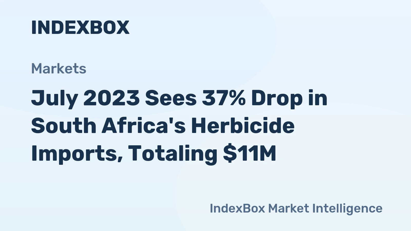 July 2023 Sees 37% Drop in South Africa's Herbicide Imports, Totaling $11M