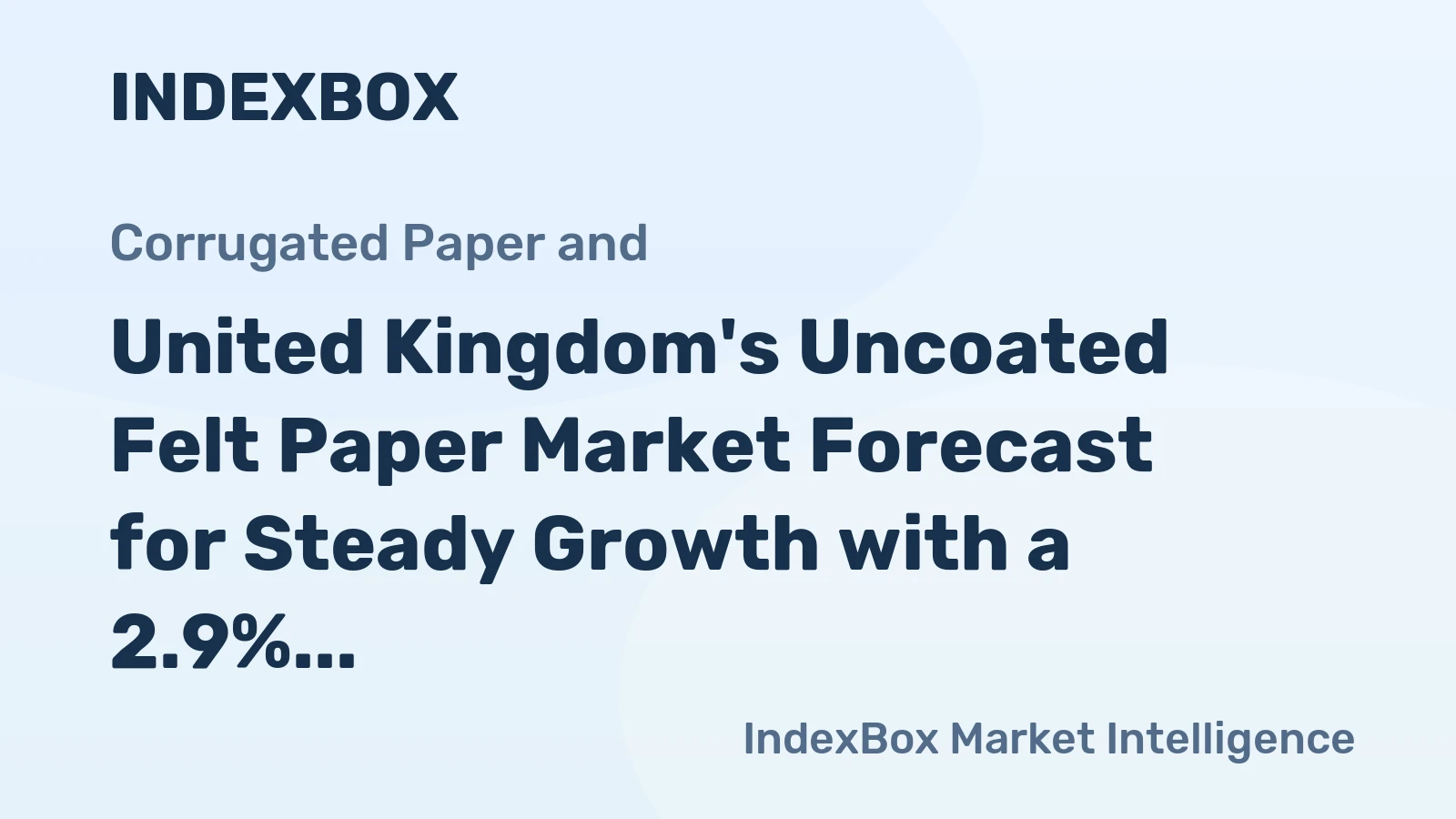 United Kingdom's Uncoated Felt Paper Market Forecast for Steady Growth with a 2.9% Volume CAGR