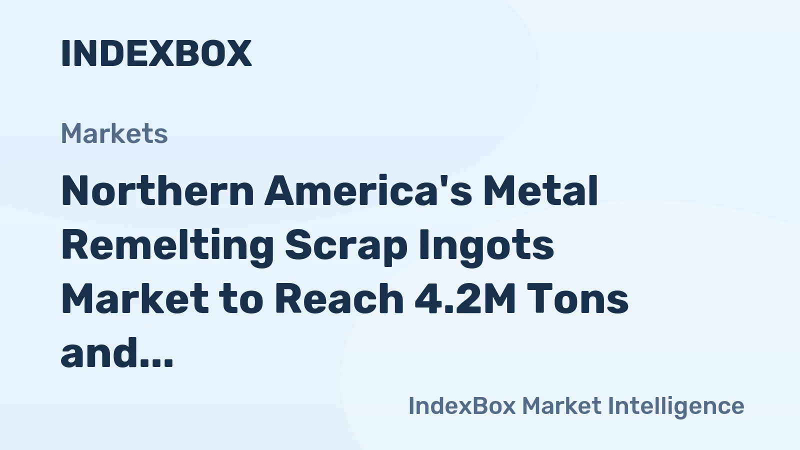 Northern America's Metal Remelting Scrap Ingots Market to Reach 4.2M Tons and $2.5B by 2035, with Slight Growth Anticipated