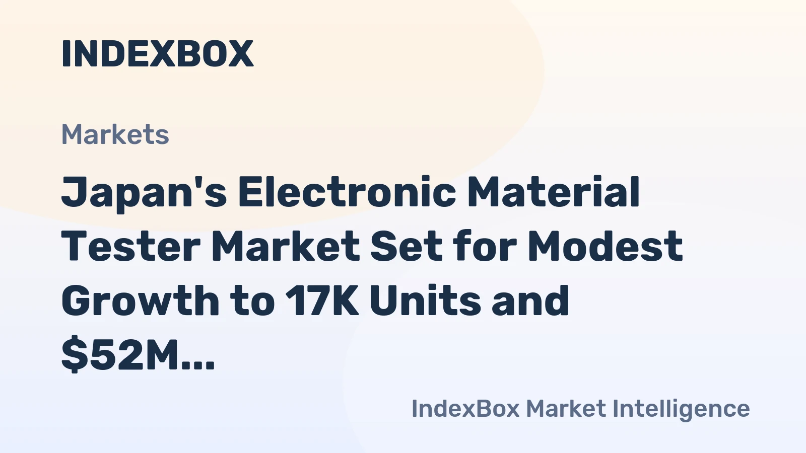 Japan's Electronic Material Tester Market Set for Modest Growth to 17K Units and $52M