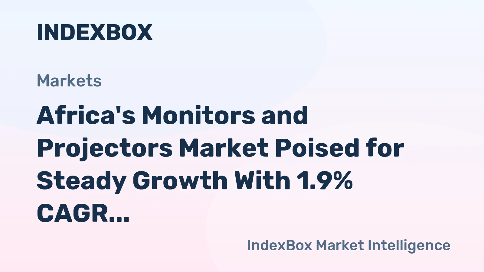 Africa's Monitors and Projectors Market Poised for Steady Growth With 1.9% CAGR Through 2035
