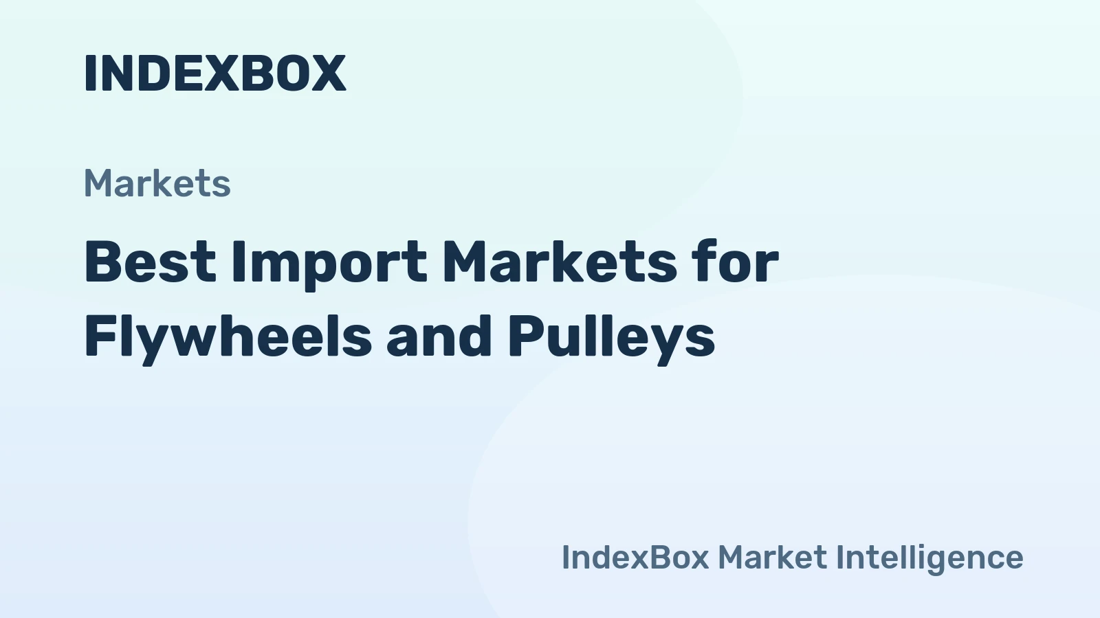 Best Import Markets for Flywheels and Pulleys