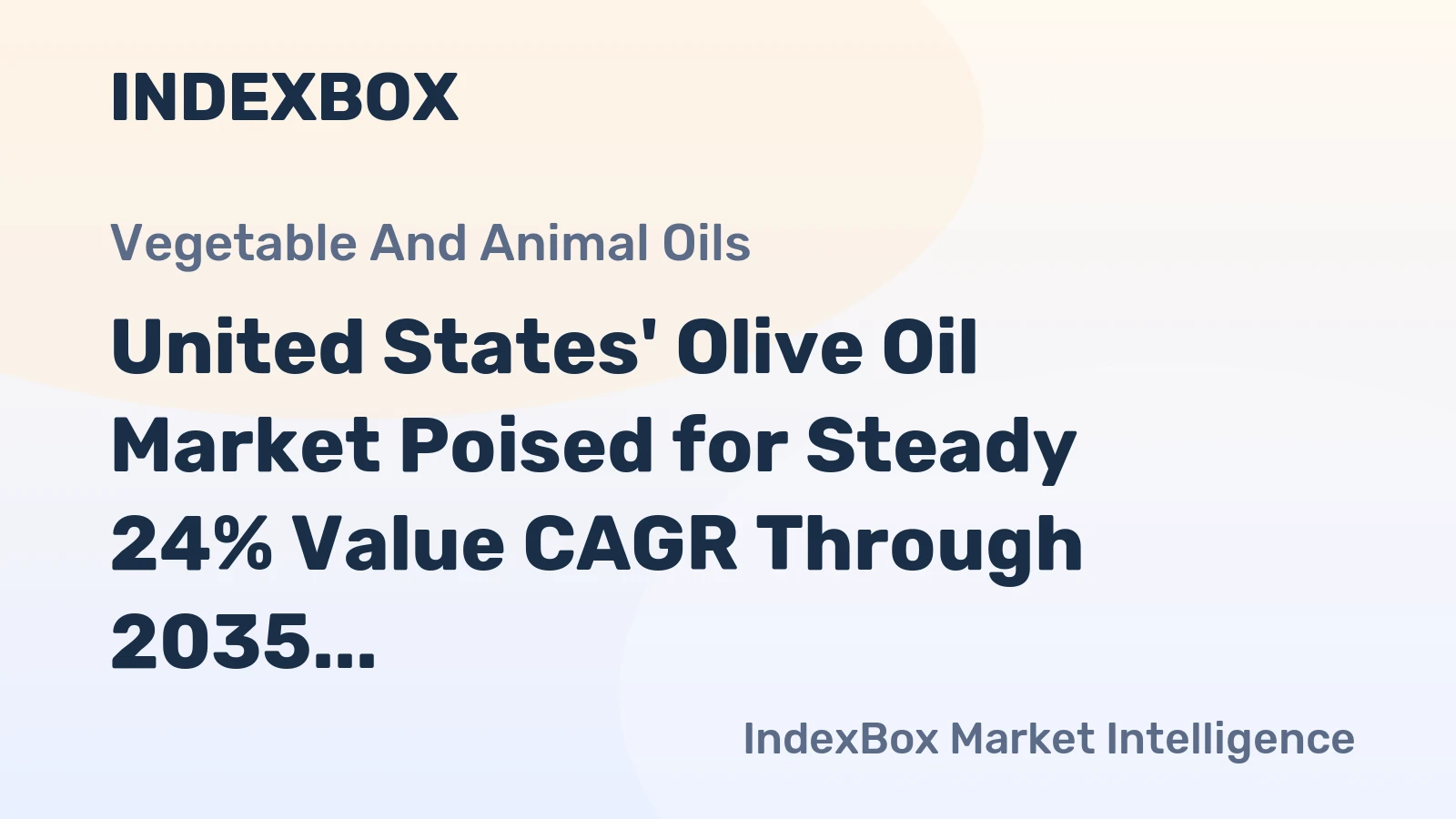 United States' Olive Oil Market Poised for Steady 24% Value CAGR Through 2035