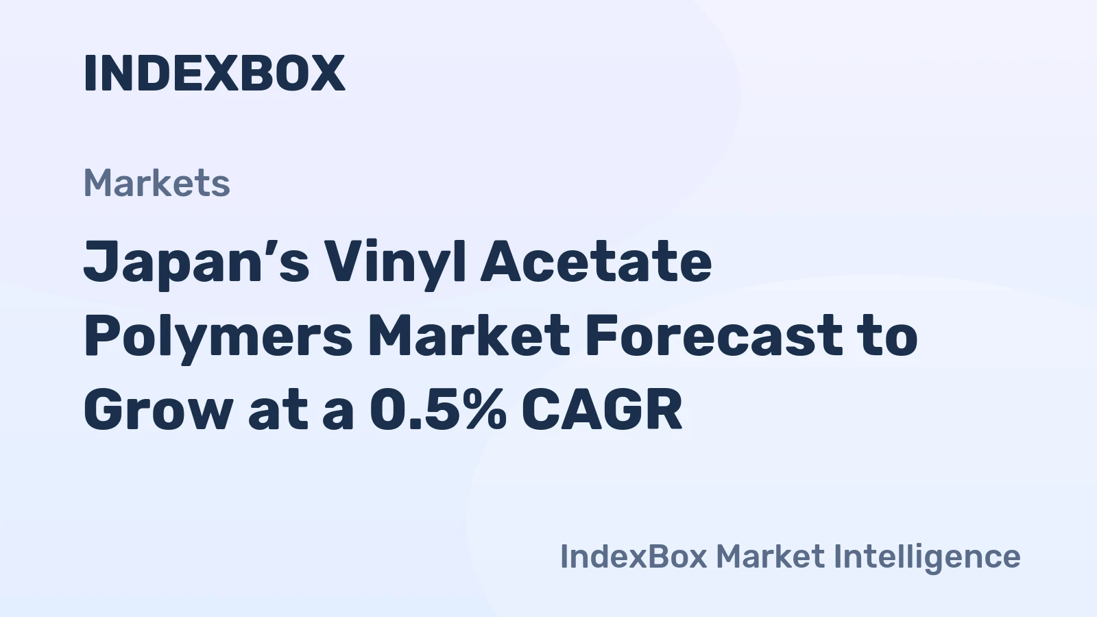 Japan’s Vinyl Acetate Polymers Market Forecast to Grow at a 0.5% CAGR