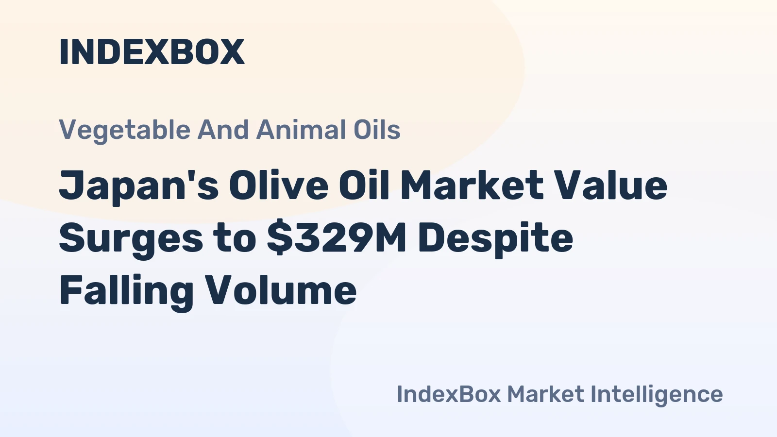 Japan's Olive Oil Market Value Surges to $329M Despite Falling Volume