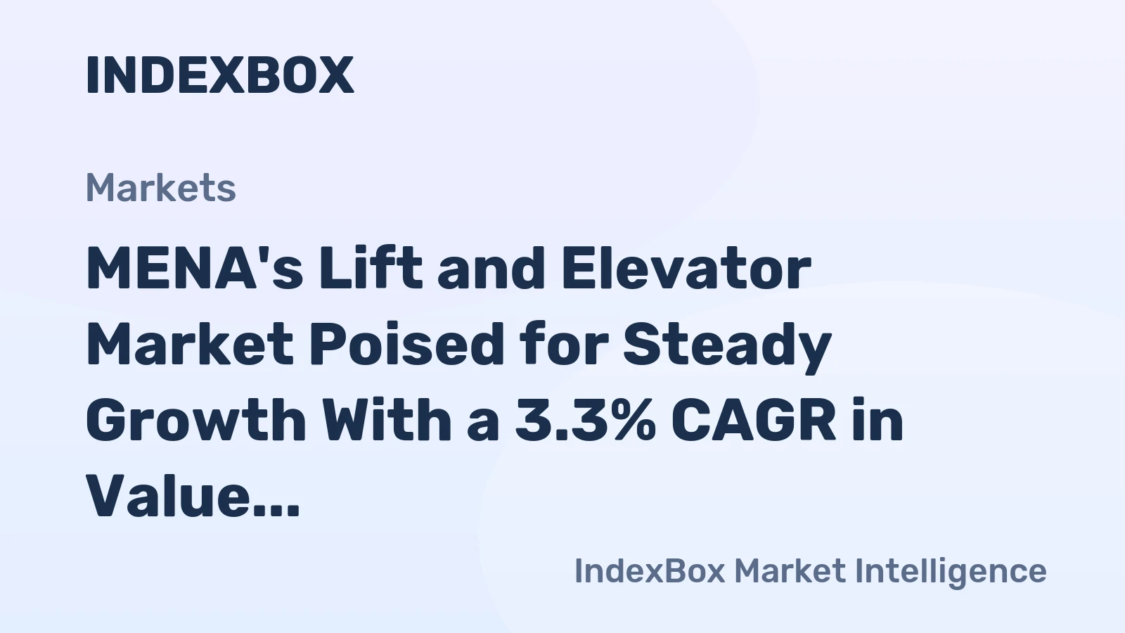 MENA's Lift and Elevator Market Poised for Steady Growth With a 3.3% CAGR in Value Through 2035