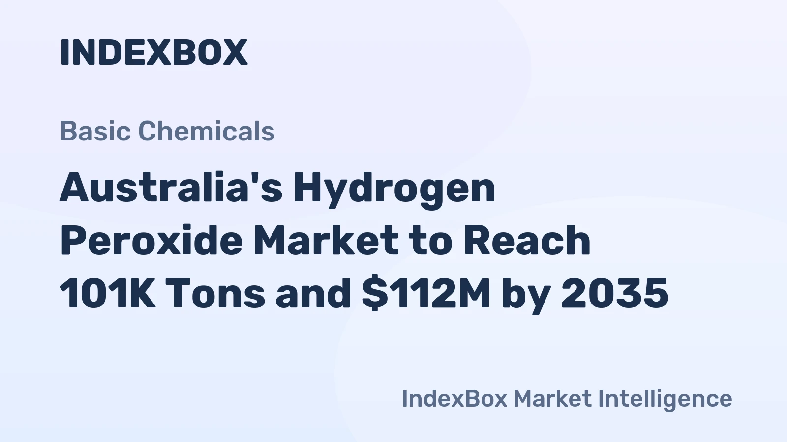 Australia's Hydrogen Peroxide Market to Reach 101K Tons and $112M by 2035