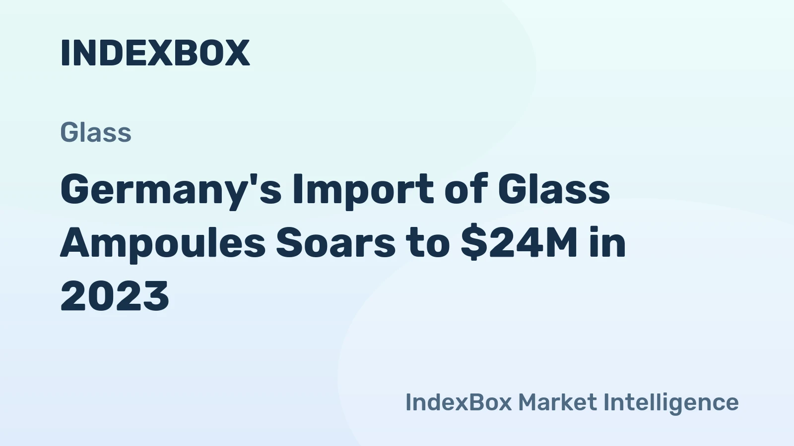Germany's Import of Glass Ampoules Soars to $24M in 2023