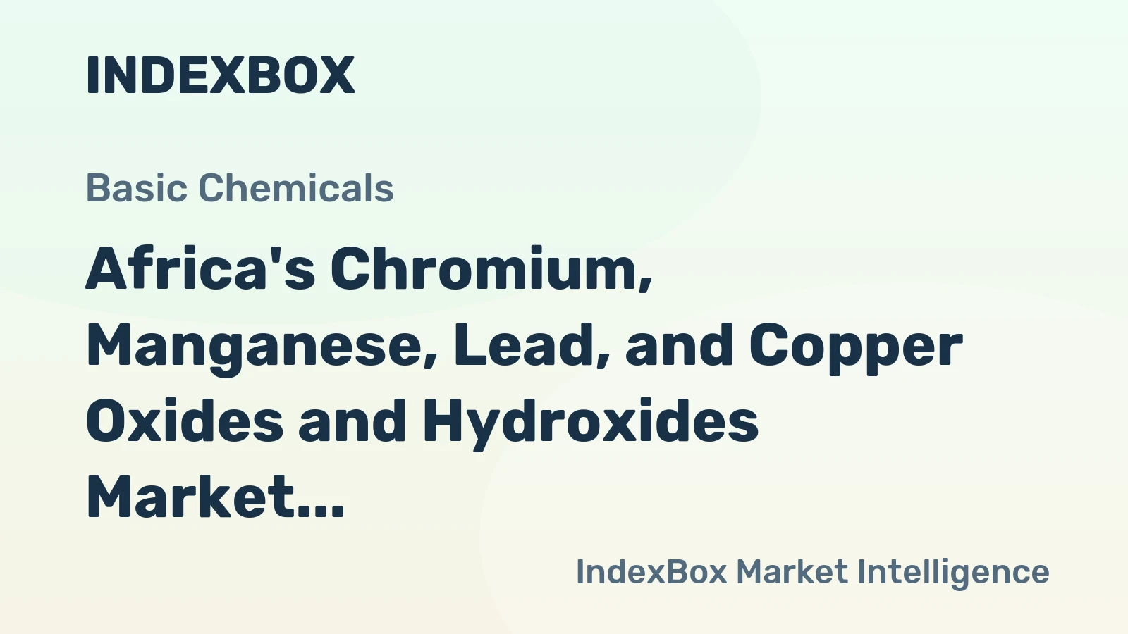 Africa's Chromium, Manganese, Lead, and Copper Oxides and Hydroxides Market to Reach 555K Tons and $622M by 2035