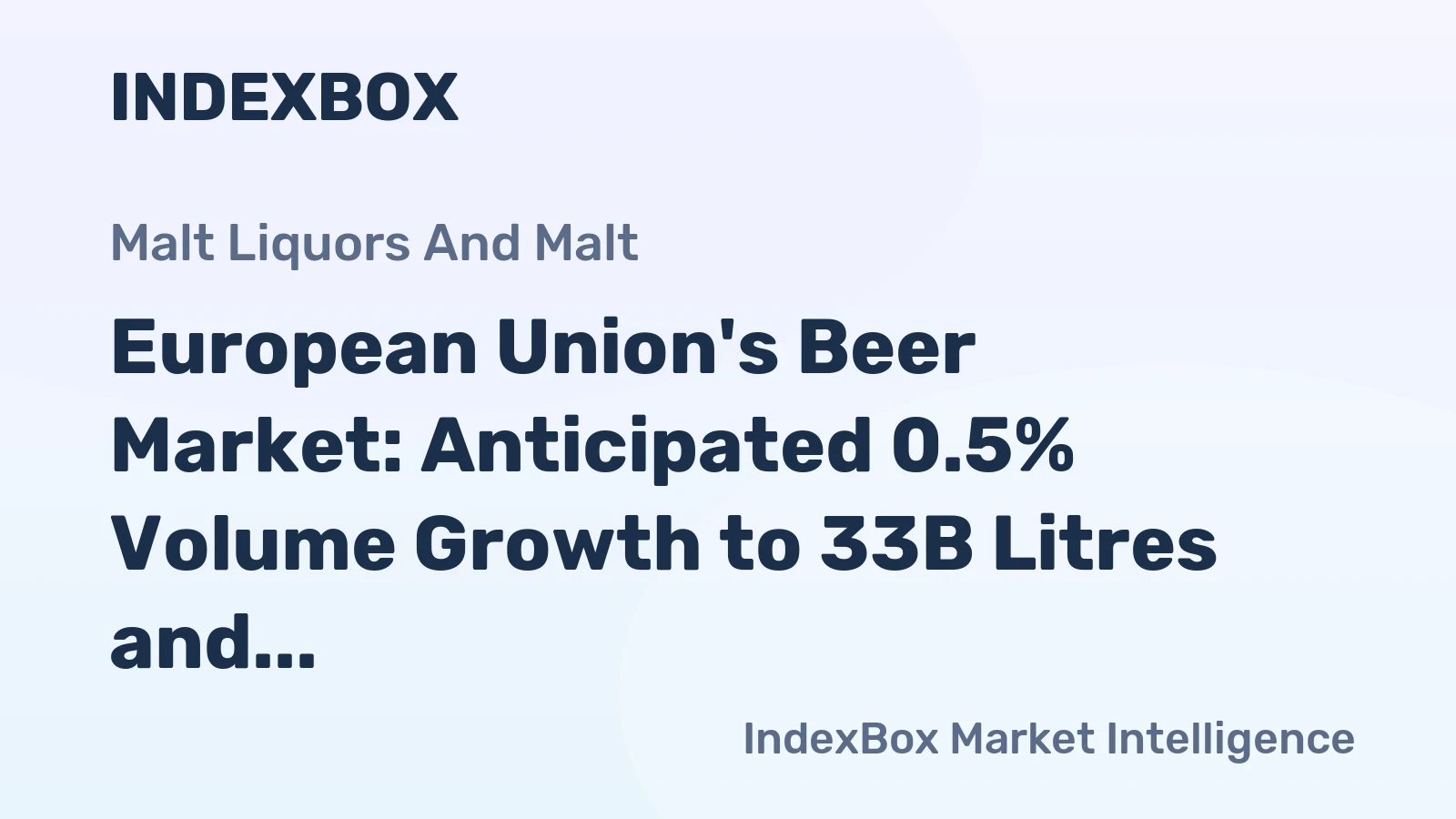 European Union's Beer Market: Anticipated 0.5% Volume Growth to 33B Litres and 1.8% Value Increase to $35.3B by 2035