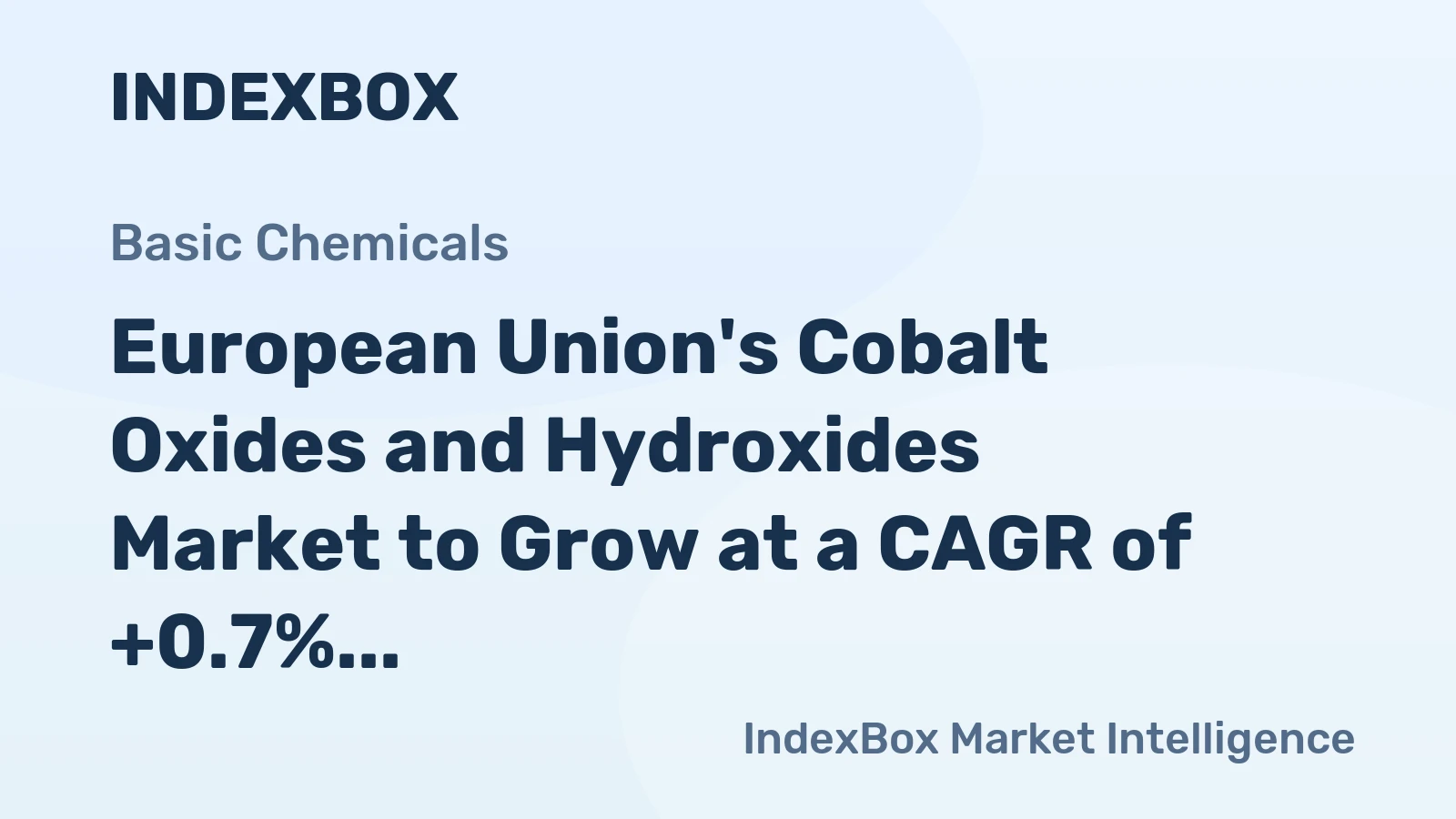 European Union's Cobalt Oxides and Hydroxides Market to Grow at a CAGR of +0.7% Over the Next Decade