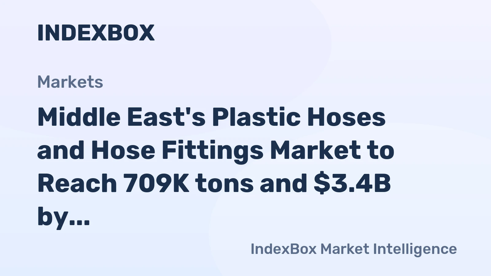 Middle East's Plastic Hoses and Hose Fittings Market to Reach 709K tons and $3.4B by 2035
