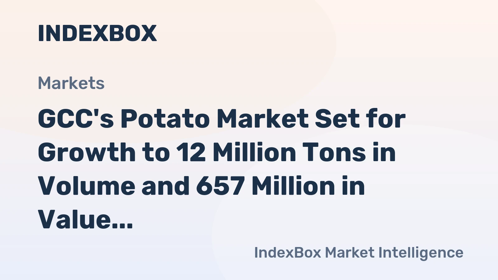 GCC's Potato Market Set for Growth to 12 Million Tons in Volume and 657 Million in Value by 2035