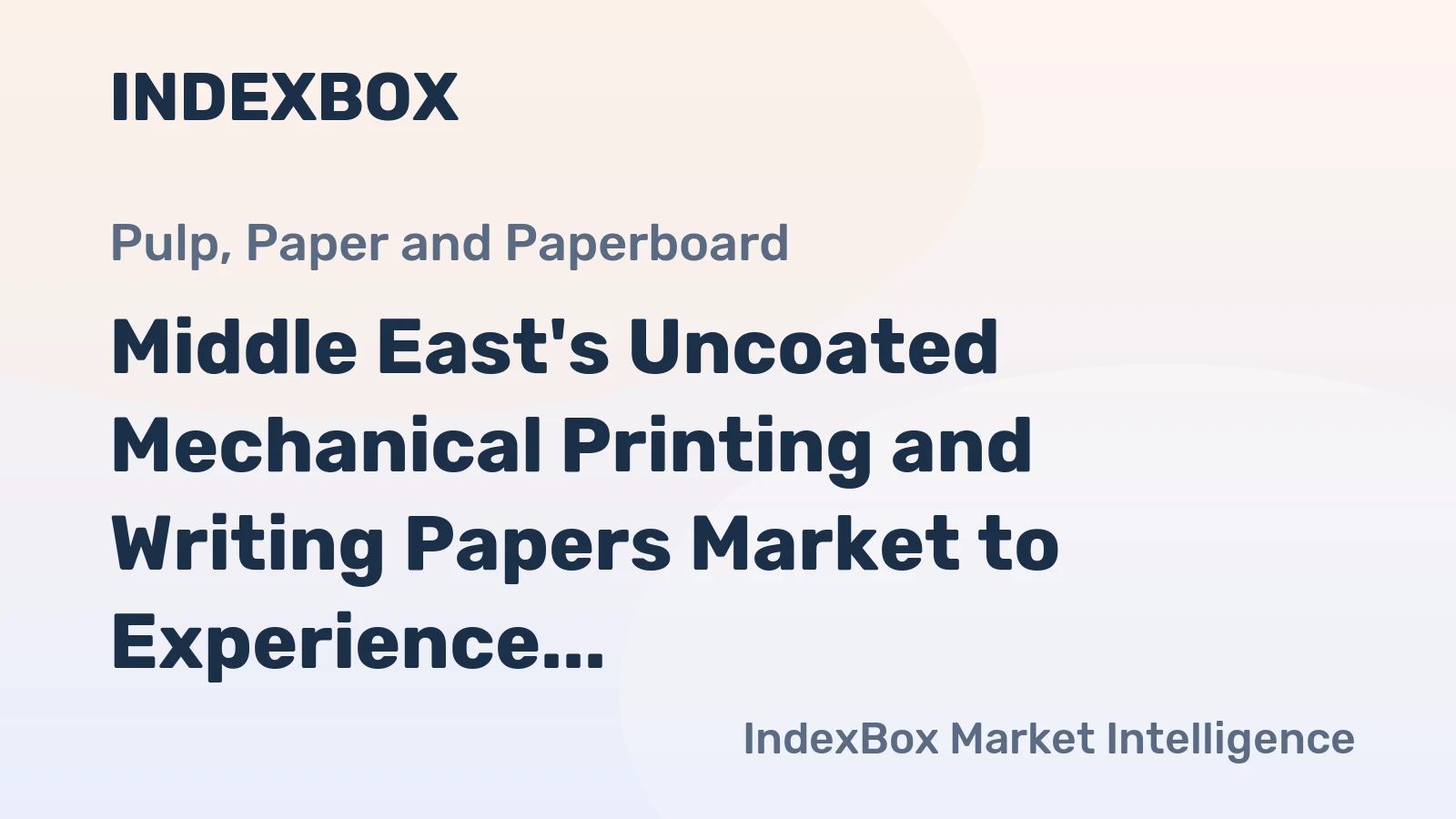 Middle East's Uncoated Mechanical Printing and Writing Papers Market to Experience Subtle Growth with +0.9% CAGR by 2035