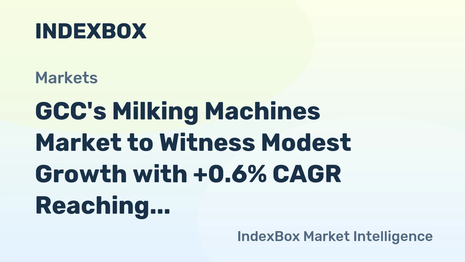 GCC's Milking Machines Market to Witness Modest Growth with +0.6% CAGR Reaching $333M by 2035
