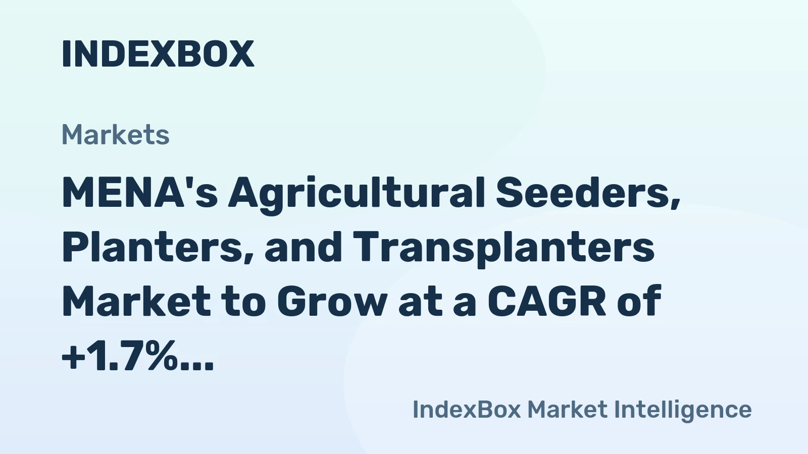 MENA's Agricultural Seeders, Planters, and Transplanters Market to Grow at a CAGR of +1.7% Reaching $412M by 2035